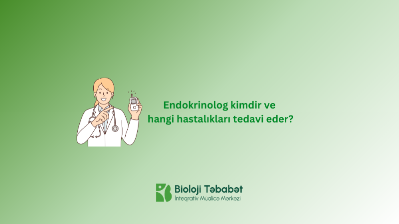 Endokrinolog kimdir ve hangi hastalıkları tedavi eder? » Bioloji ...